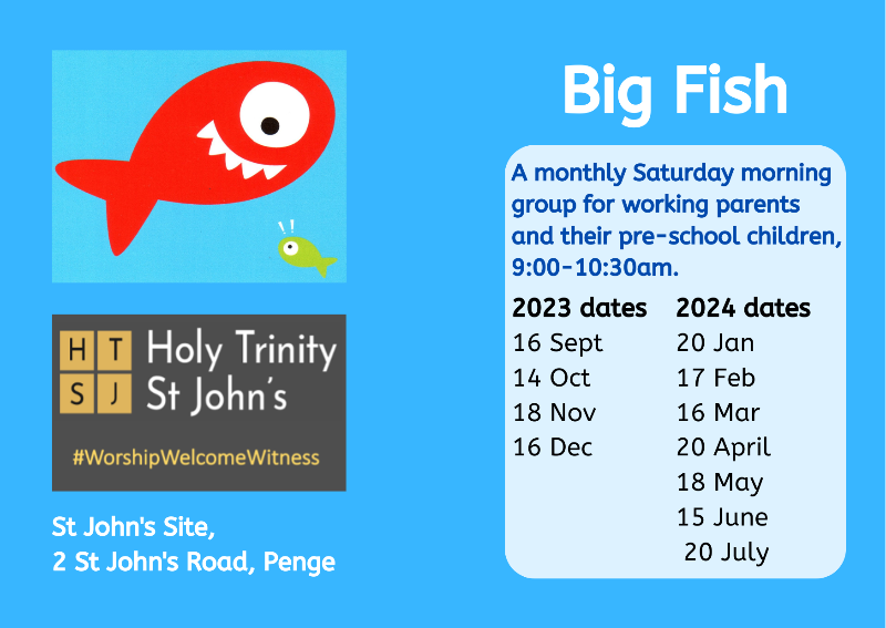 Holy Trinity with St John's Penge : Little and Big Fish